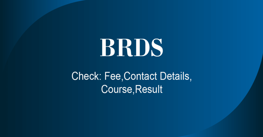 BRDS: Fee, Courses, Reviews, Centres, Contact